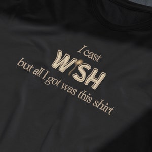 I Cast Wish Tshirt Dungeons and Dragons Shirts Wish Spell Dnd Tee TTRPG ...