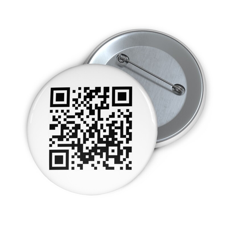 Rickroll Rick Roll QR Code Pin on Button / Astley Never Gonna - Etsy