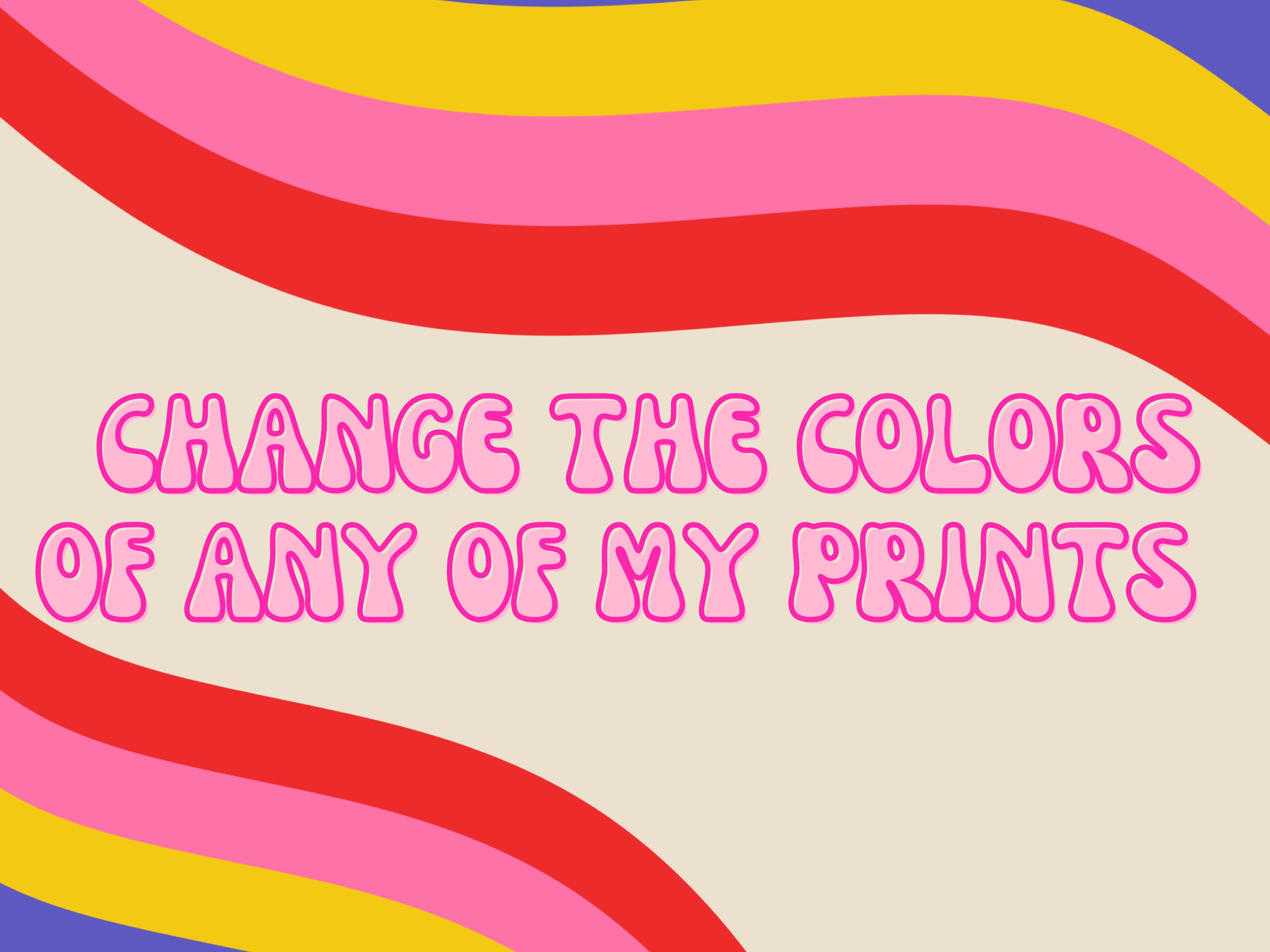 Custom Colors Print | Customize the Colors of My Designs - Etsy
