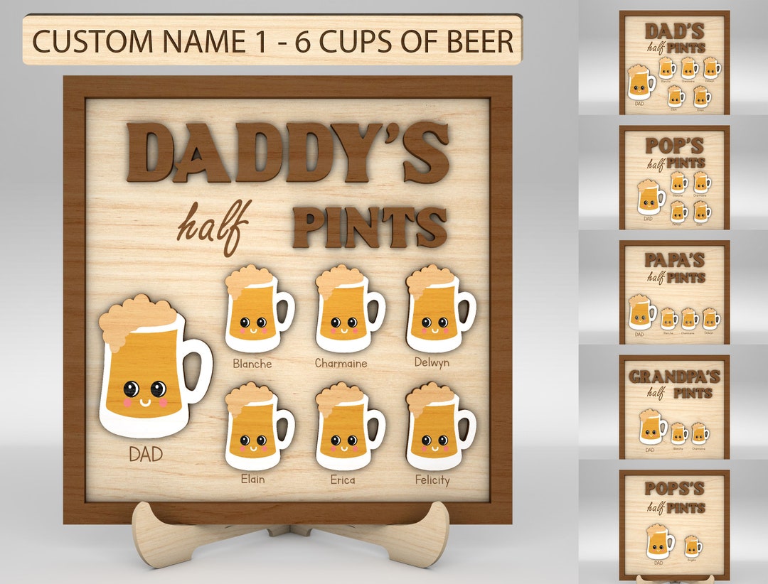Personalized Daddy's Half Pints Sign Svg, Beer Dad Sign SVG, Best Dad ...