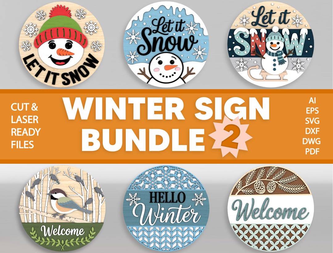 Winter Sign SVG Bundle, Let It Snow, Hello Winter & Welcome Chickadee ...