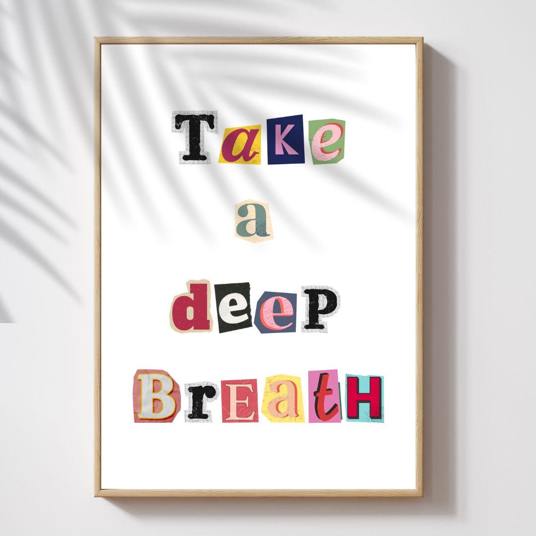Take a Deep Breath, Wall Art Print, Mental Health Print, Self Love ...