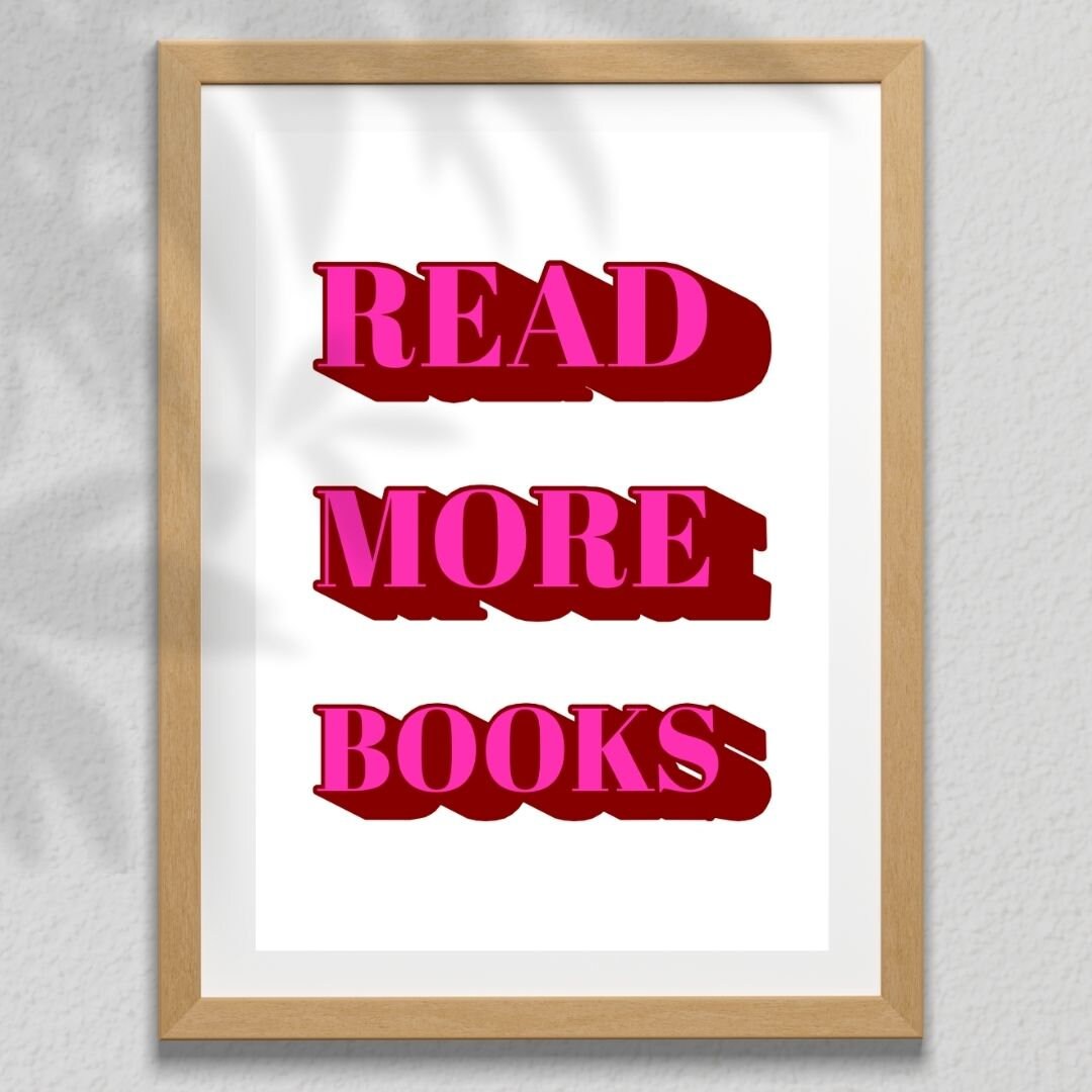 Bookish read MORE Books Wall Print for Bookish Wall Art for Home ...
