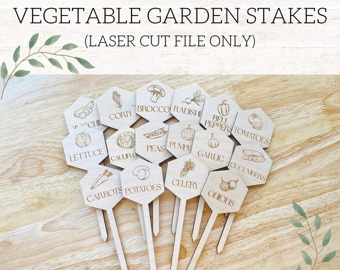Vegetable Garden Stakes Laser Cut File Digital Download - Etsy