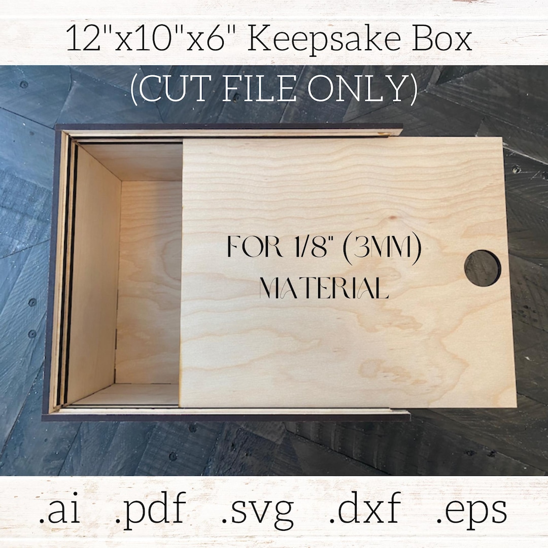 Keepsake Box File: 12x10x6, 1/8" Material (digital Download) - Etsy