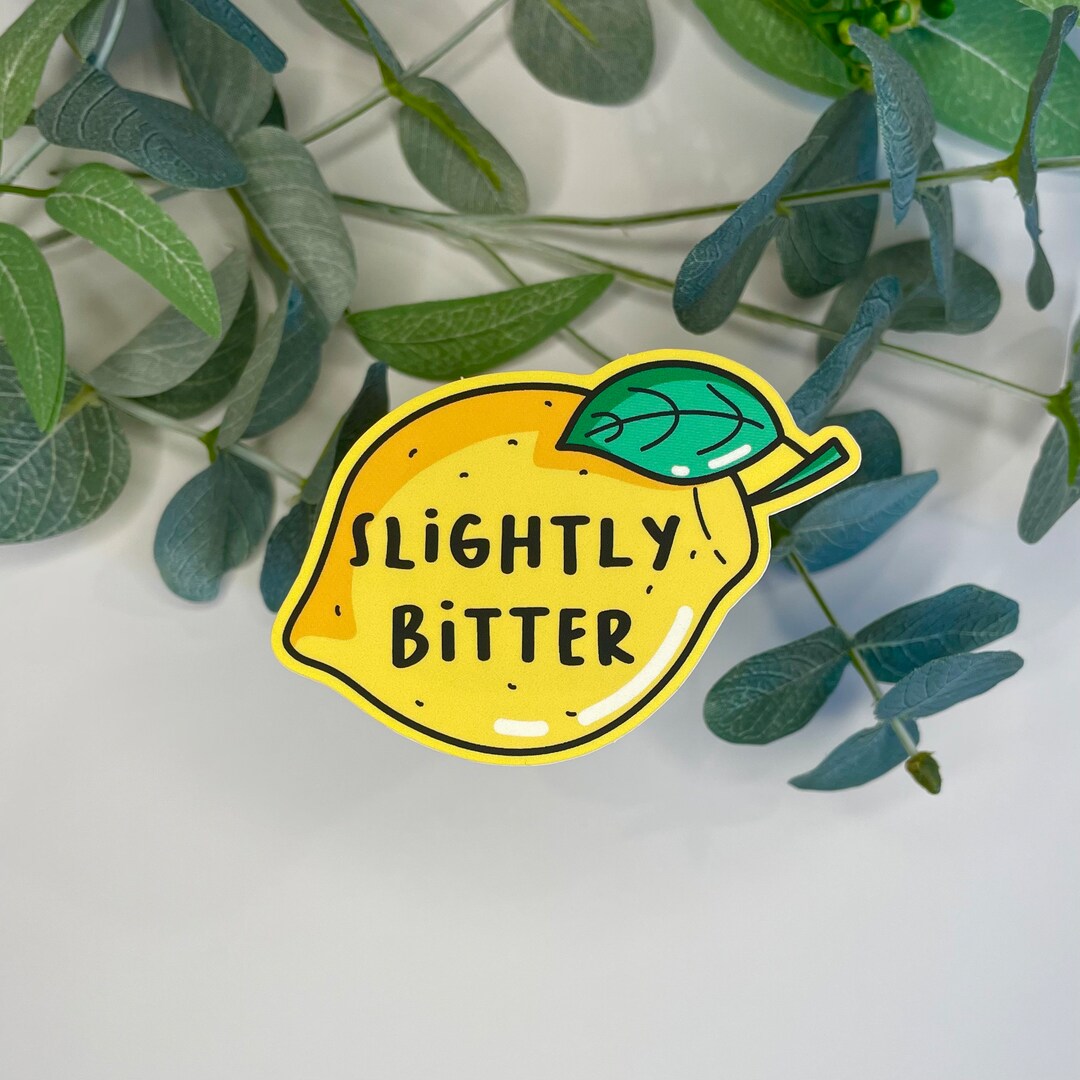Slightly Bitter Lemon Sticker Vinyl Sticker Laptop Sticker - Etsy
