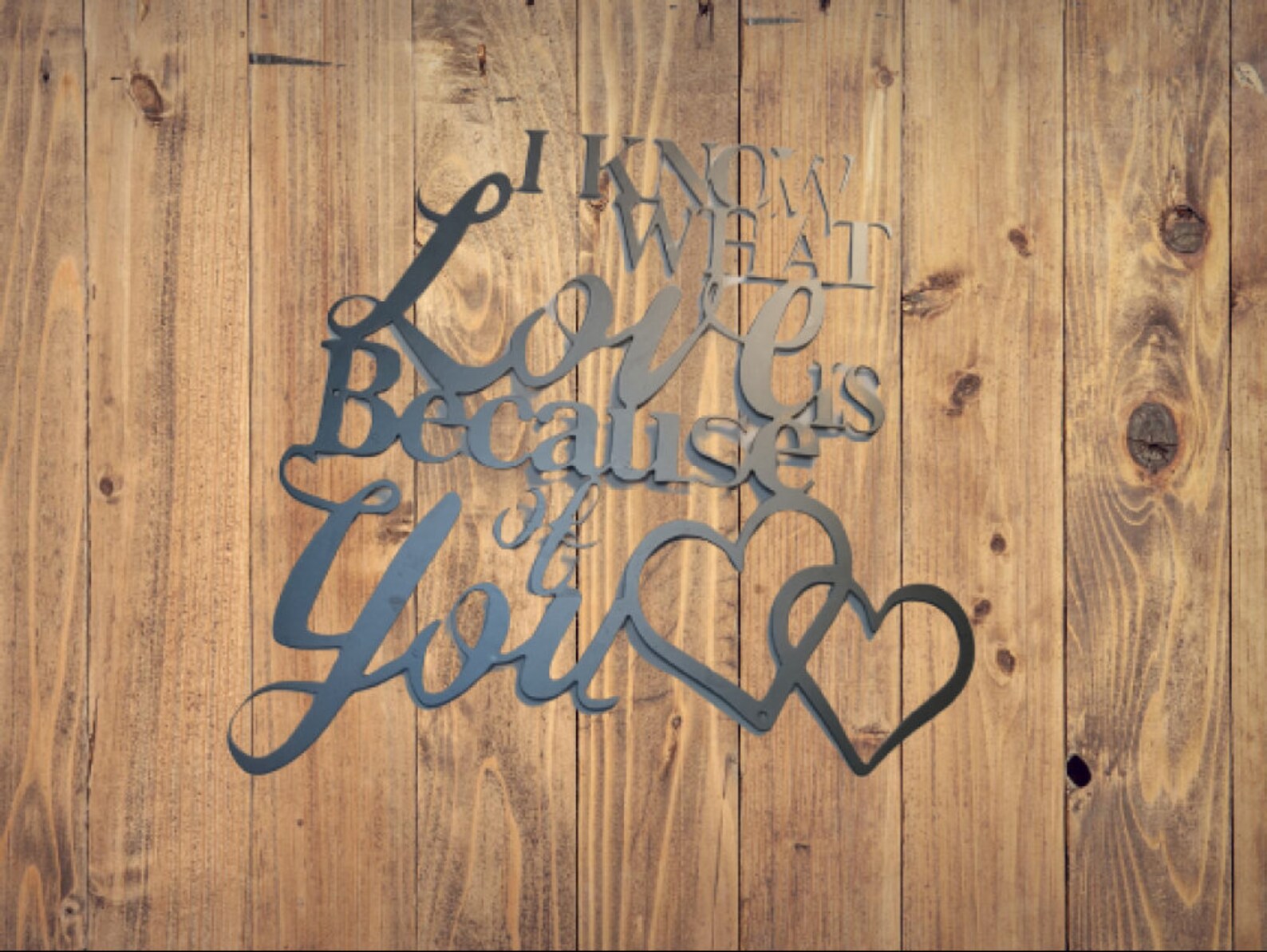 I Know What Love is Because of You - Etsy