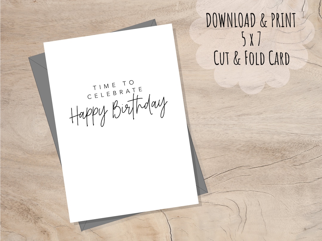 PRINTABLE Minimalist Happy Birthday Greeting Card, Time to Celebrate ...