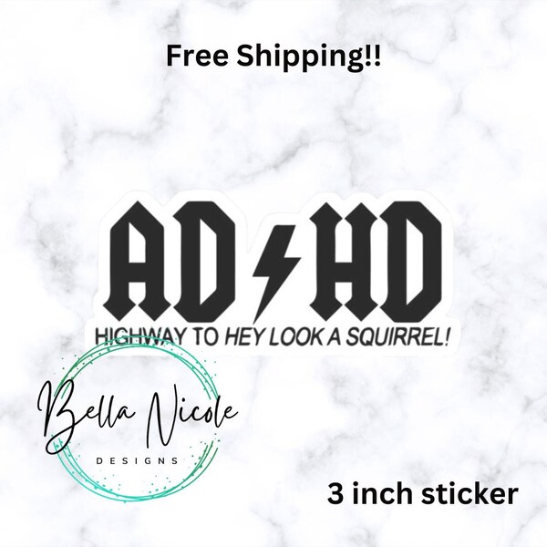 Adhd Highway to Hey Look a Squirrel Sticker - Etsy