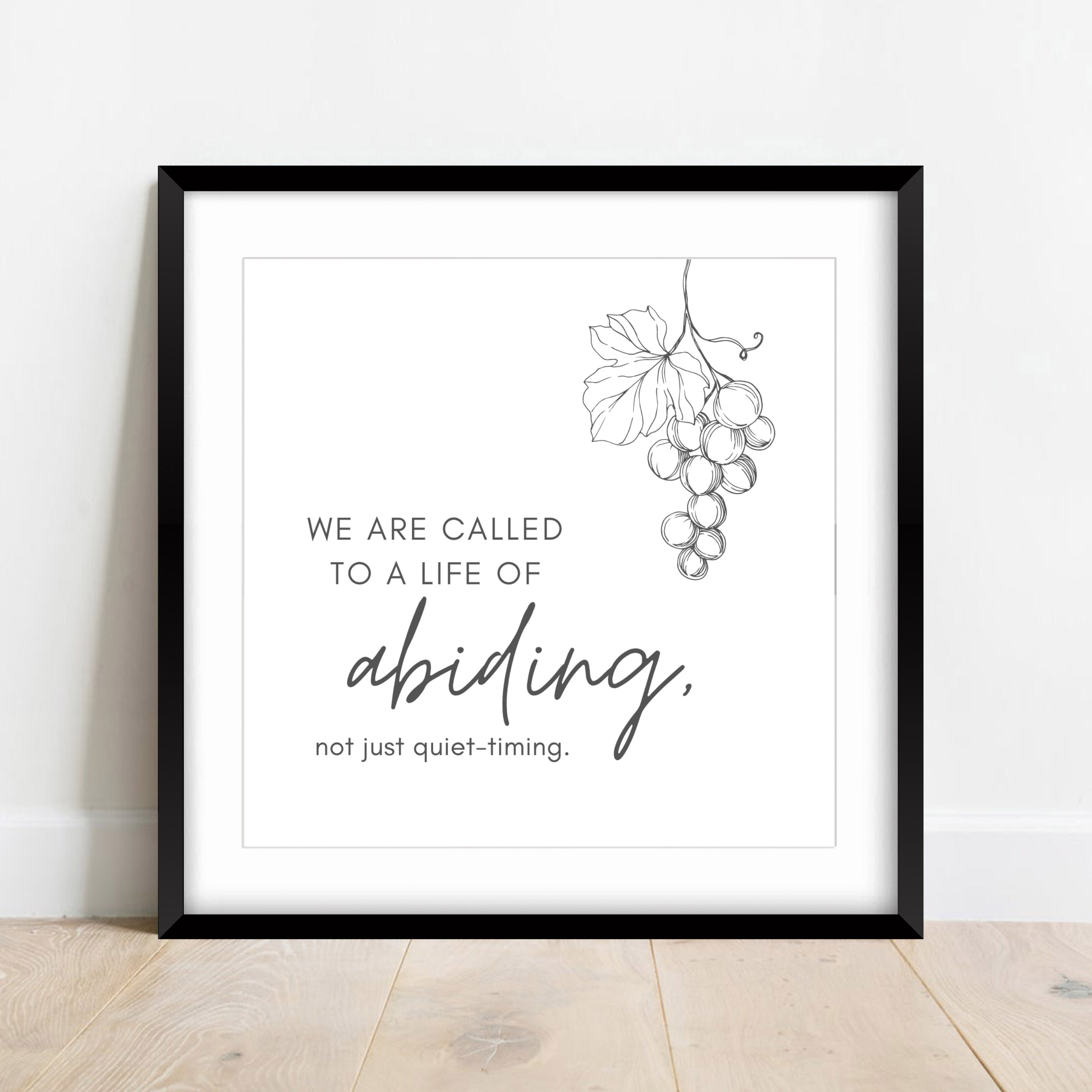 Abiding Digital Print for Personal Encouragement, Motivational, Abide ...