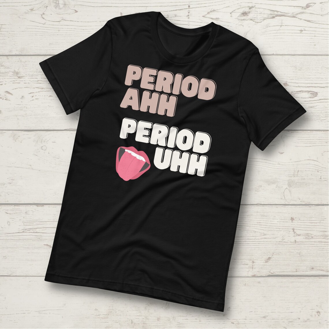 Period Ahh Period Uhh Tiktok Trending Viral T Shirt - Etsy