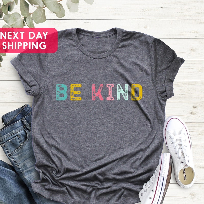 Be Kind Tshirt - Etsy