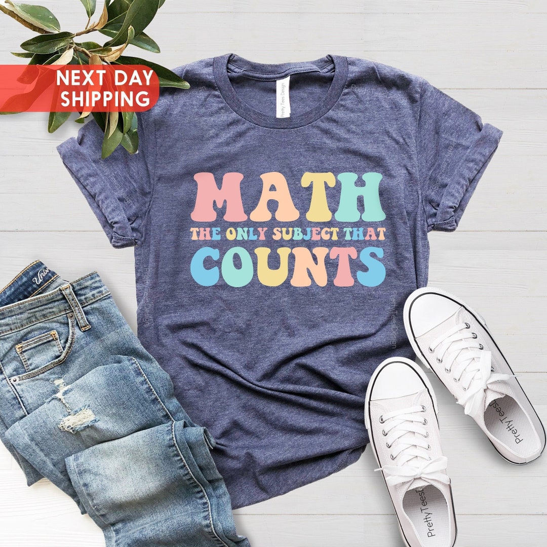 Funny Math Shirt, Math Teacher, Math Shirt, Math Teacher Gift, Math ...