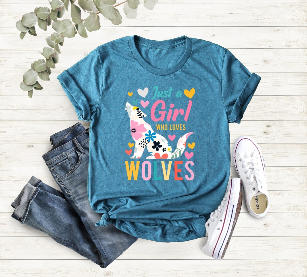 Just A Girl Who Loves Wolves Shirt, Wolf Lover Gift Shirt, Girl ...