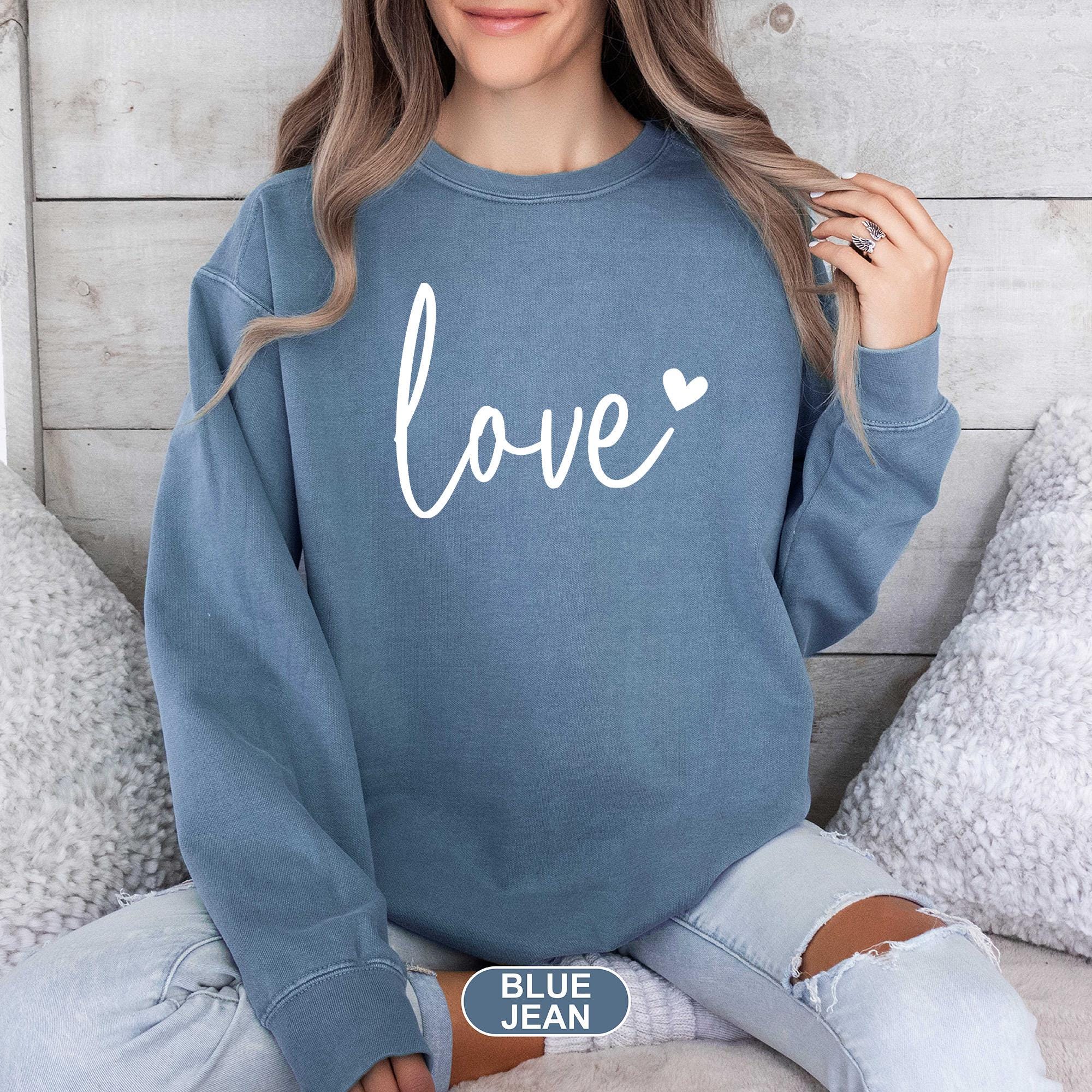 Love Comfort Colors® Sweatshirt, Valentines Day Sweatshirt, Women's ...