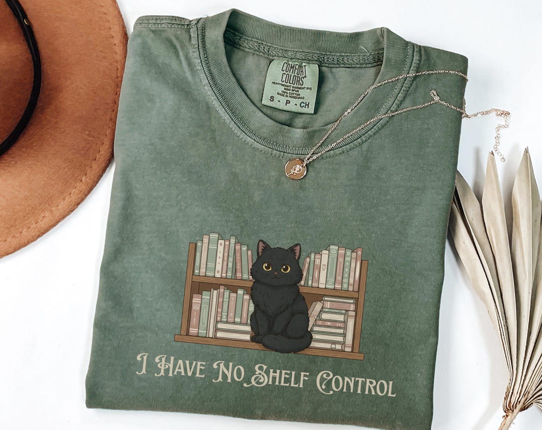 I Have No Shelf Control Shirt, Cute Cat Reading Tee, Book Lover Comfort ...