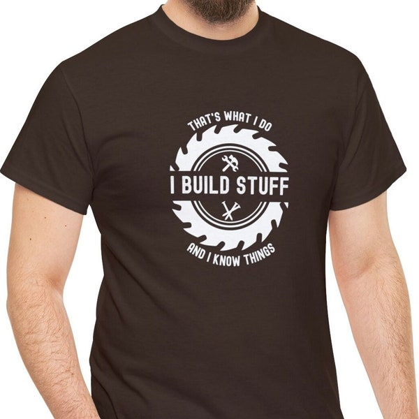 I Build Stuff and I Know Things - Etsy