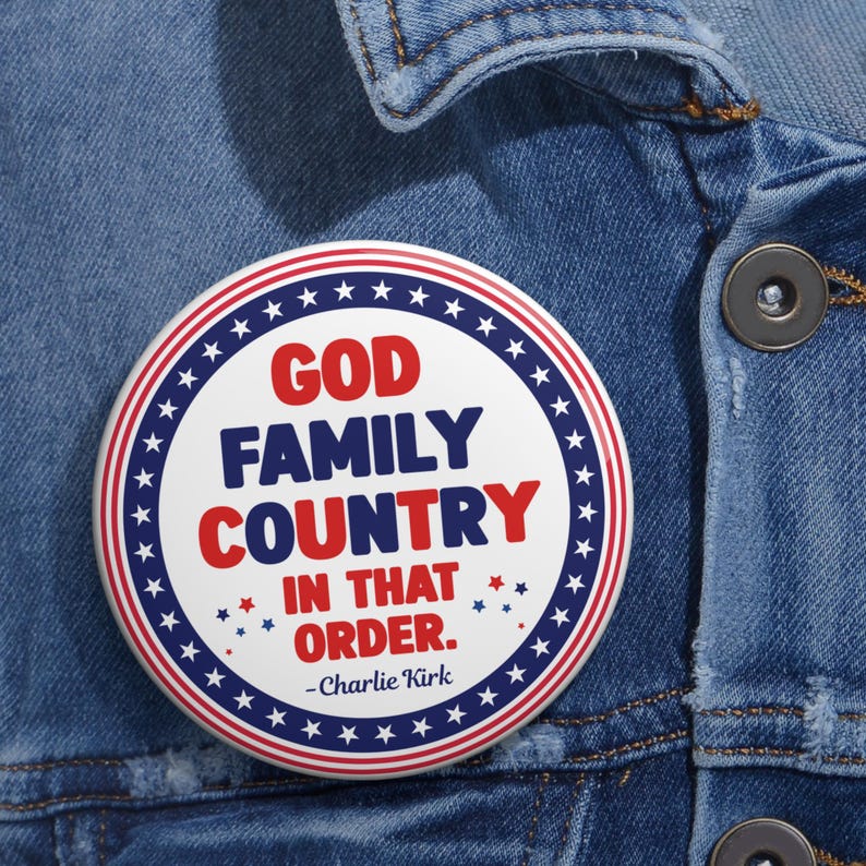 Charlie Kirk Pin Button God Family Country Pin Buttons Political Campaigns, Patriotic Gifts ...