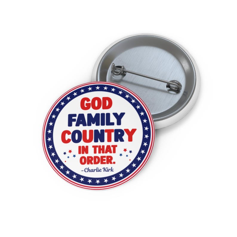 Charlie Kirk Pin Button God Family Country Pin Buttons Political ...