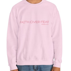 Faith Over Fear Crewneck, Bible Verse Jumper, Gift for Christian, Psalm ...