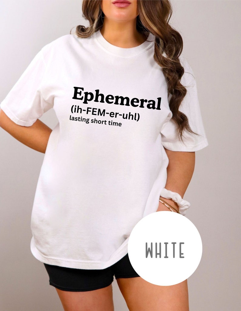 Sarcastic Shirt Women, Ephemeral, Definition, Quote, Funny Friend ...