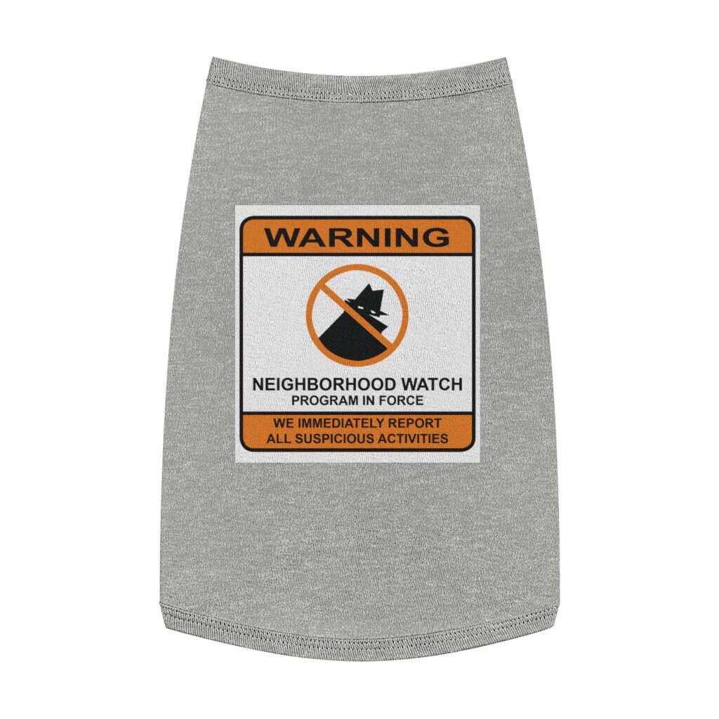 Funny Neighborhood Watch Dog Shirt - Pet Tank Top - Etsy