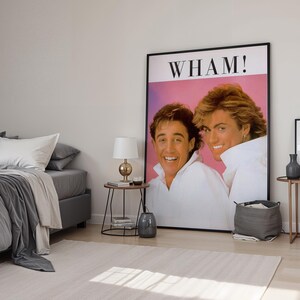 George Michael Wham Poster – Available Framed or Unframed in Multiple ...