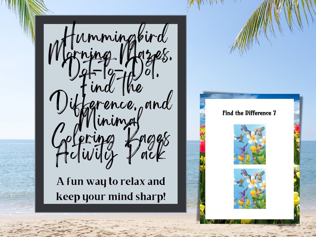 Hummingbird Morning Mazes, Dot-to-dot, Find the Difference, and Minimal ...