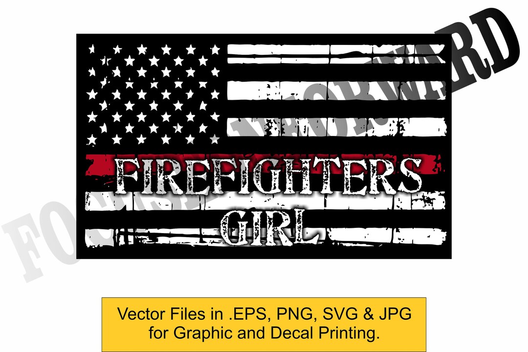 Thin Red Line firefighters Girl Flag Decal Vector Files Firefighter ...