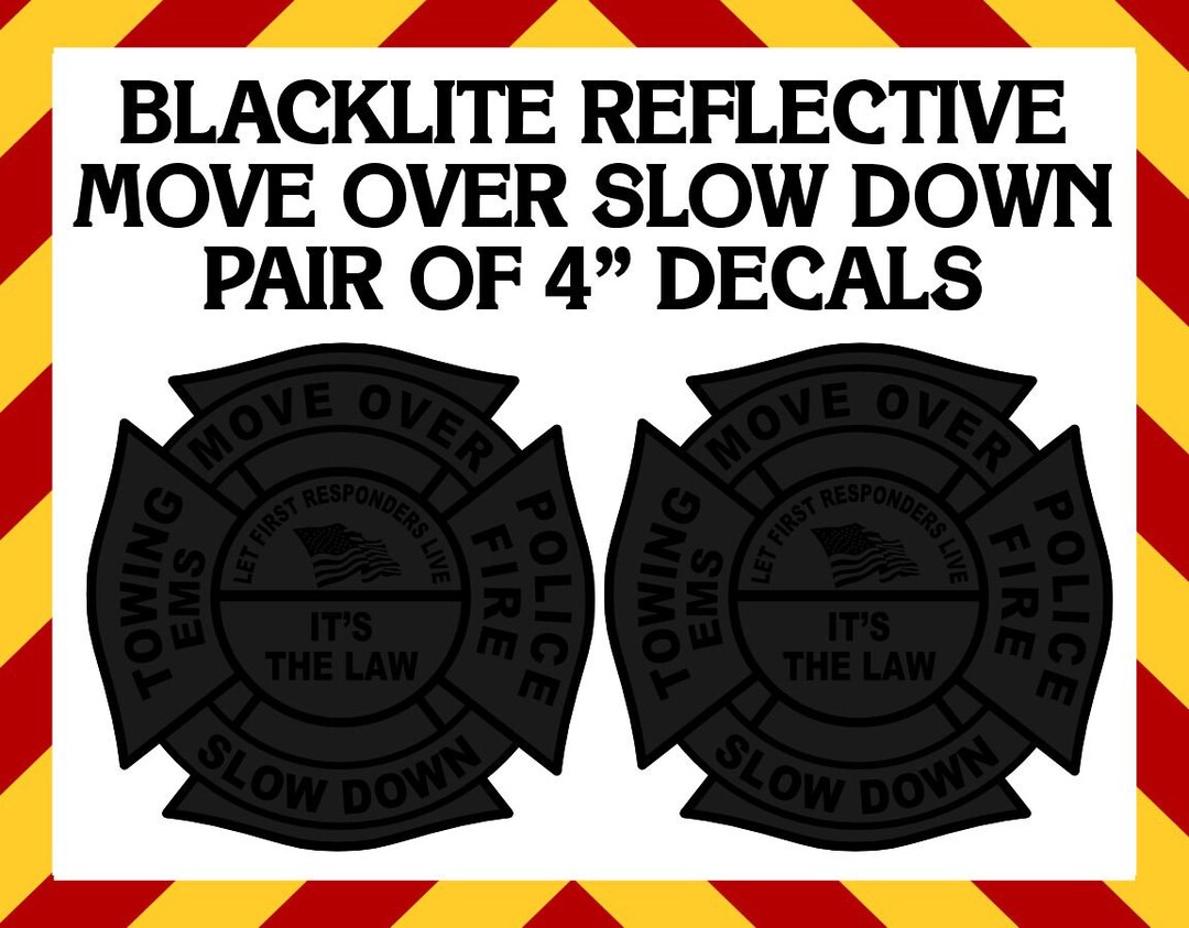 Firefighter Window Decals Blacklite Reflective Move Over Decals - Etsy