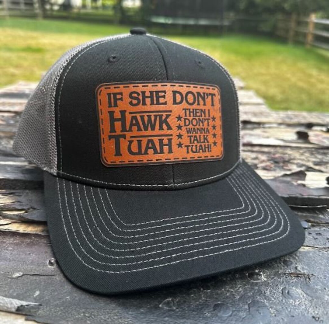 Hawk Tuah TALK TUAH Spit on That Thang Viral Brown Leather Patch Hat ...