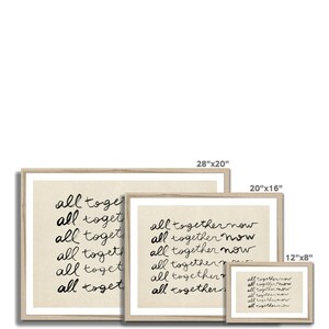 All Together Now Framed Fine Art Print | Wall Art | Gallery Wall Prints ...