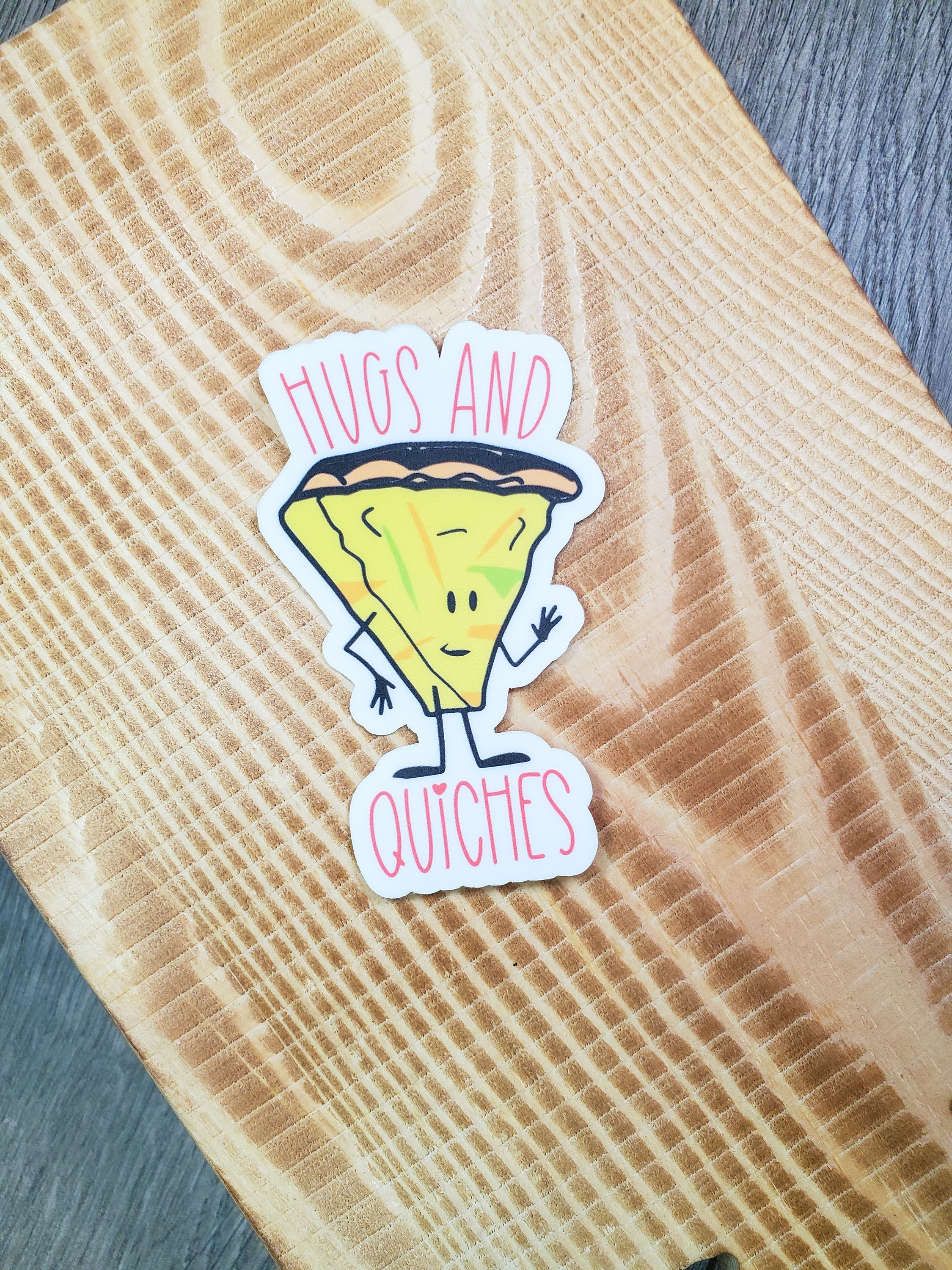 Hugs and Quiches Sticker Food Cute Funny Pun Sticker - Etsy