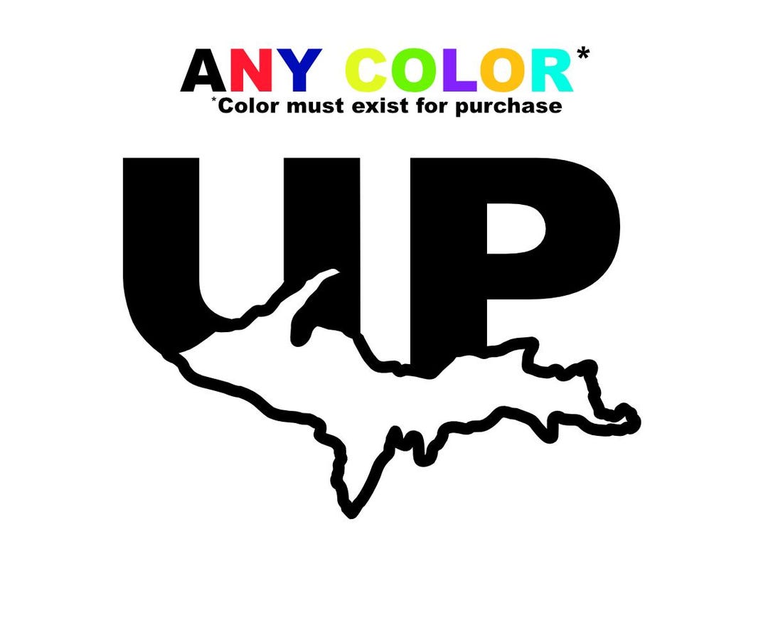Michigan U.P. Vinyl Decal – Upper Peninsula Sticker for Car, Laptop ...
