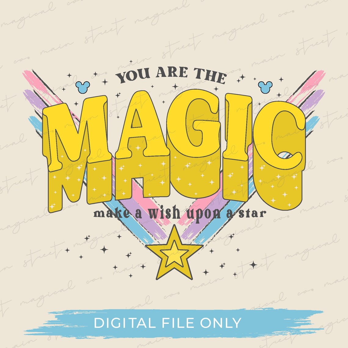 You Are the Magic Png - Retro - Wish Upon a Star - Enchantment - WDW ...
