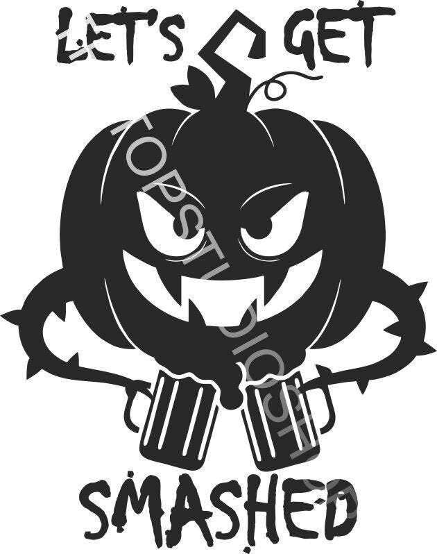 Let's Get Smashed SVG, PNG, Halloween Cricut Design, Silhouette - Etsy