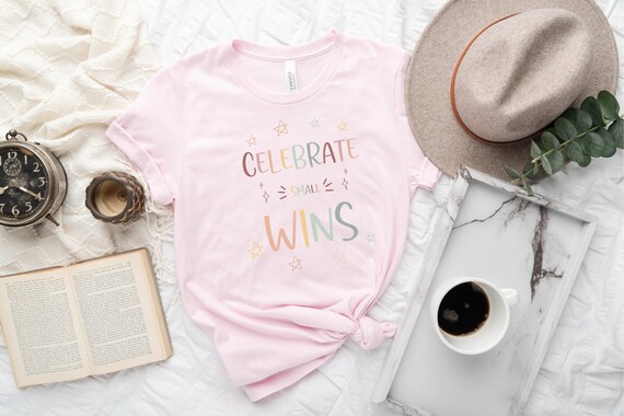 Celebrate Small Wins Teacher T-shirt Back to School Gift for - Etsy
