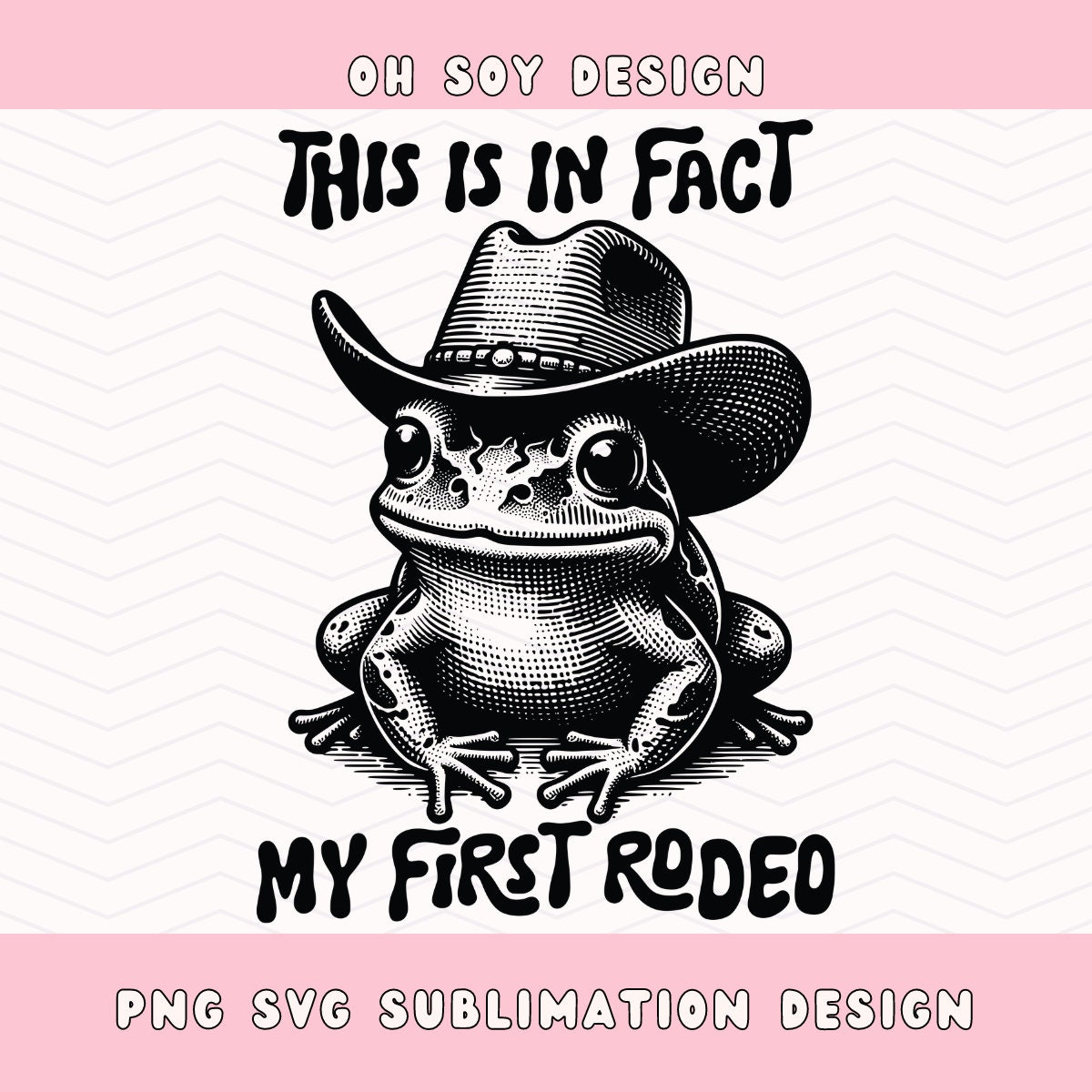This is in Fact My First Rodeo SVG PNG, Cowboy Rodeo Frog Svg Png ...