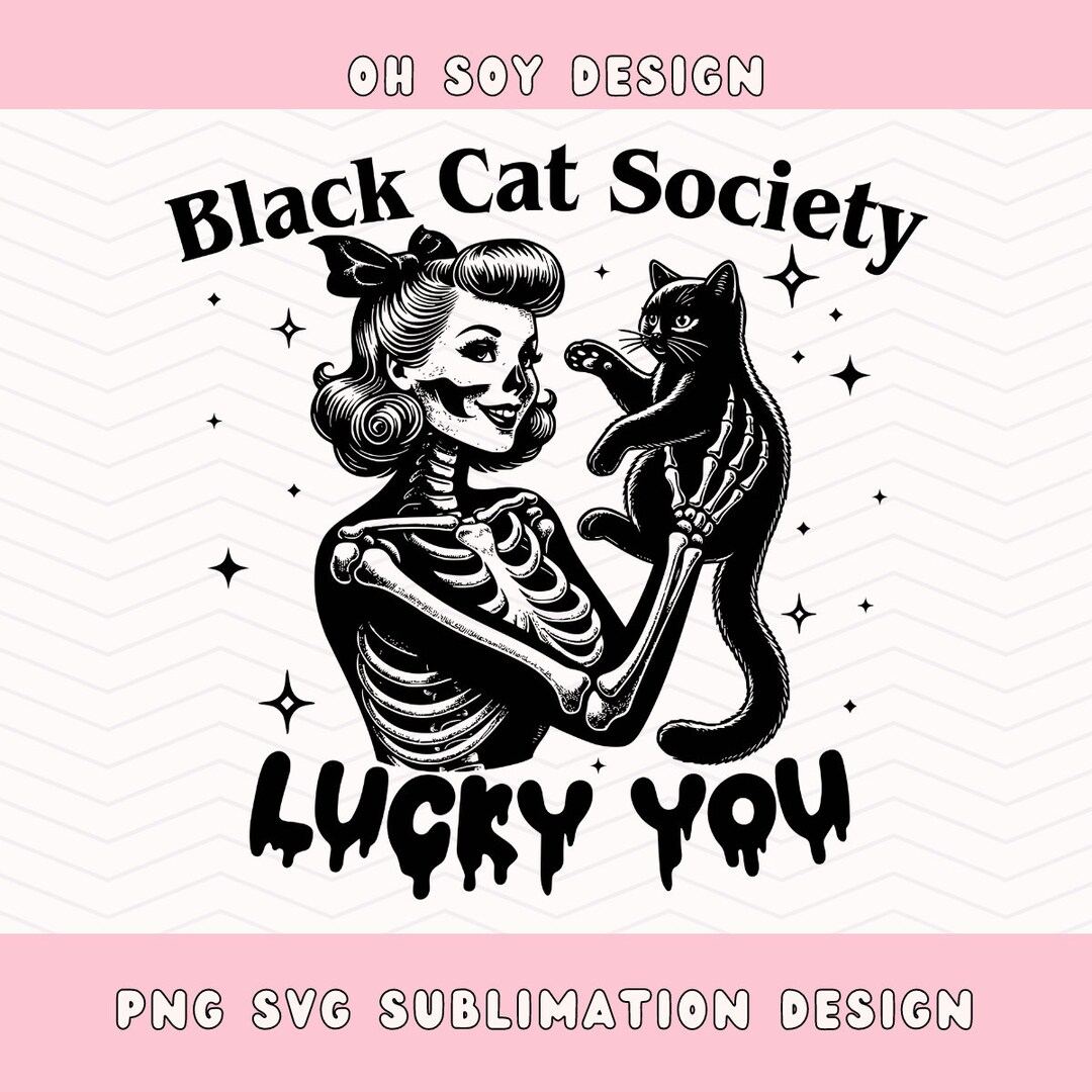 Black Cat Lucky You SVG PNG, Halloween Svg Png, Skeleton Png, Witch Svg ...