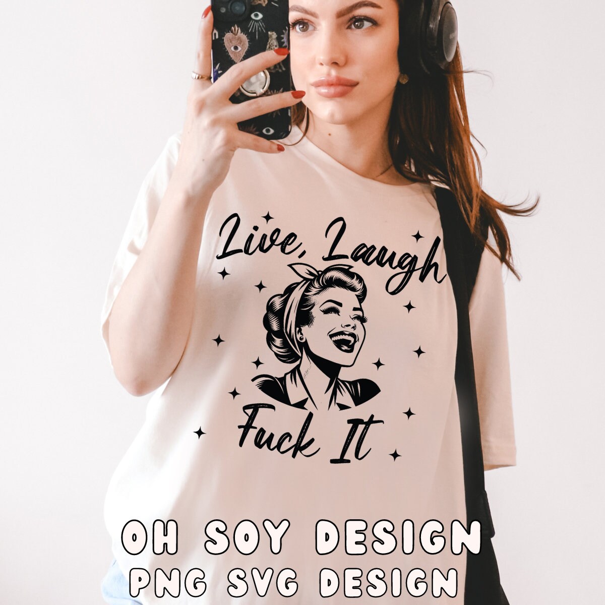 Live Laugh F It SVG PNG, Funny Png Svg, Pin up Girl Png, Vector Art ...
