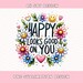 Happy Looks Good on You PNG, Motivational Trendy Png, Digital Design ...