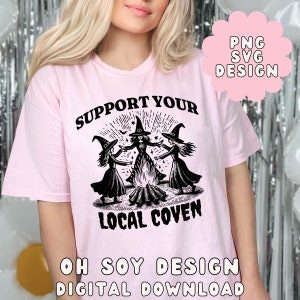 Support Your Local Coven SVG PNG, Halloween Svg Png, Witch Svg Png ...