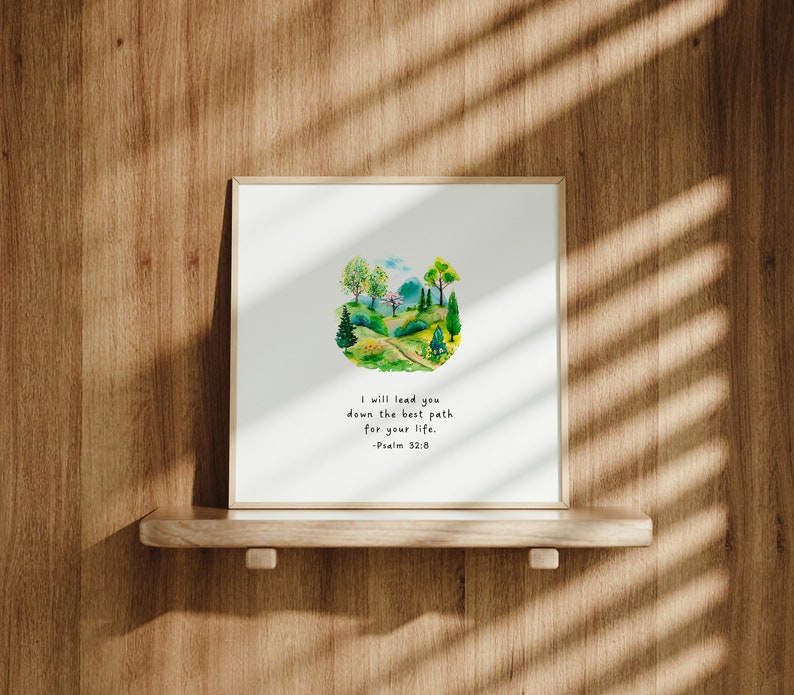 Psalm 32 8 Lead You Down the Best Path for Your Life Scripture Wall Art ...