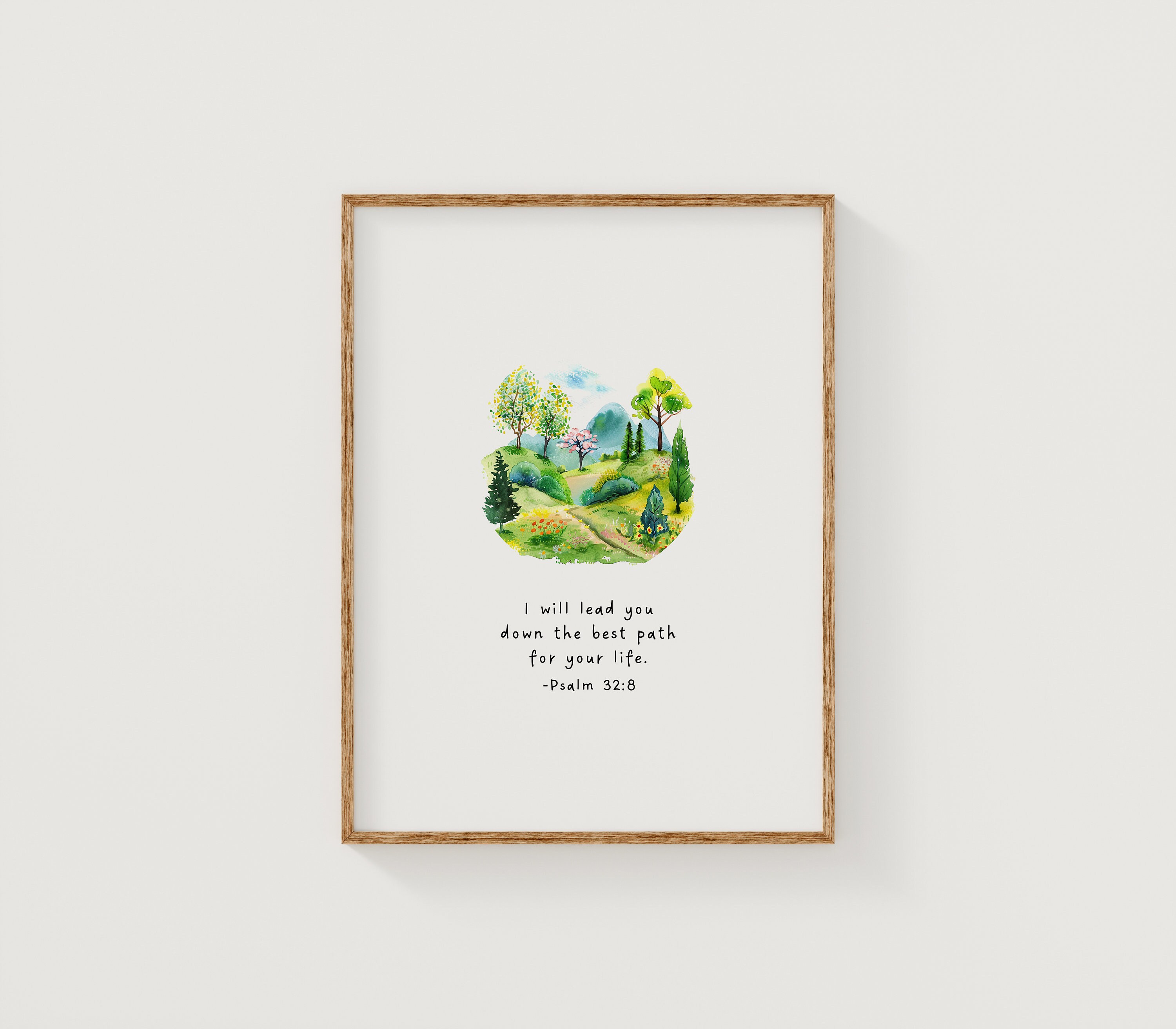 Psalm 32 8 Lead You Down the Best Path for Your Life Scripture Wall Art ...