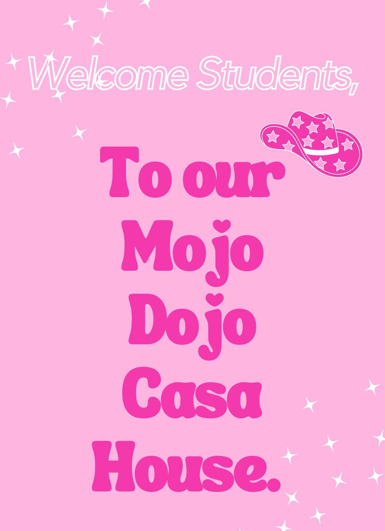 Welcome Students to Our Mojo Dojo Casa House,ken Barbie Pink Wall Print ...