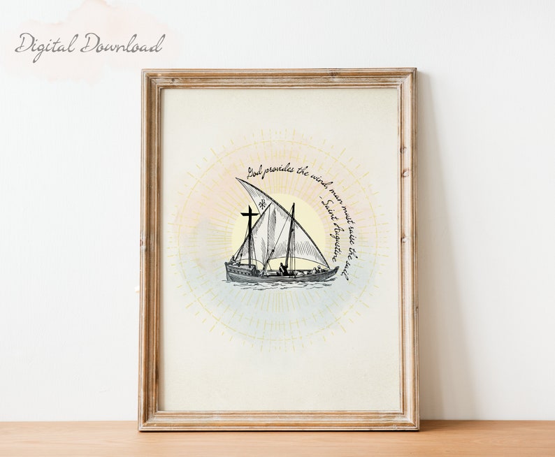 Saint Augustine "raise the Sail" Catholic Wall Art | Digital Download ...