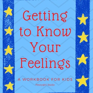 Getting to Know Your Feelings: A Workbook for Kids - Etsy