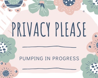 Pumping Sign for Work Printable Privacy Please Sign - Etsy