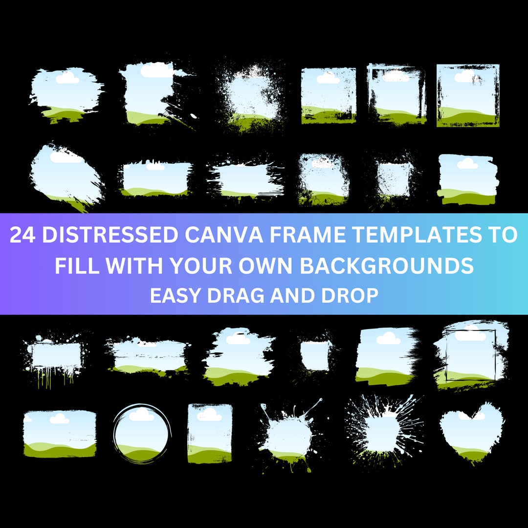 Canva Drag and Drop Editable Frame Templates With Distressed Borders ...