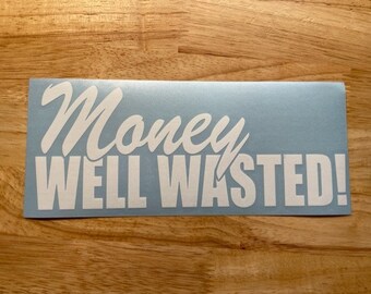 Money Wasted Sticker - Etsy